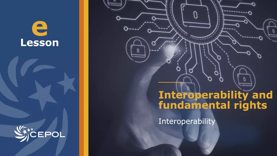 eLesson: Interoperability and fundamental rights | CEPOL