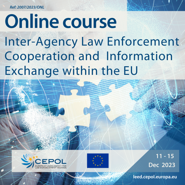 Online Course 2007/2023/ONL: Inter-Agency Law Enforcement Cooperation and Information Exchange ...