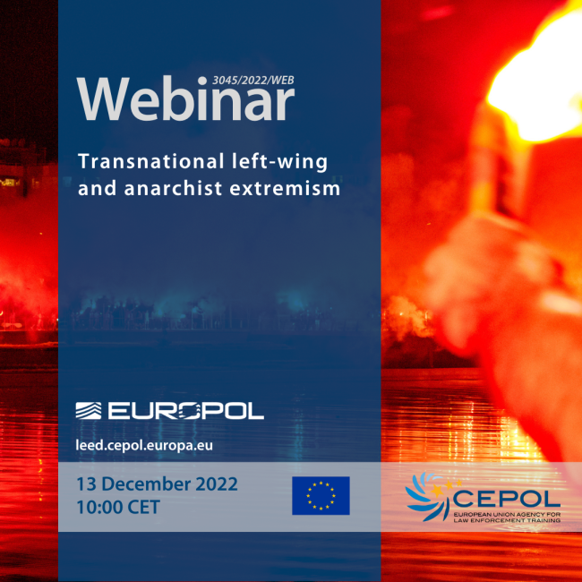 Webinar 3045/2022: Transnational left-wing and anarchist extremism | CEPOL