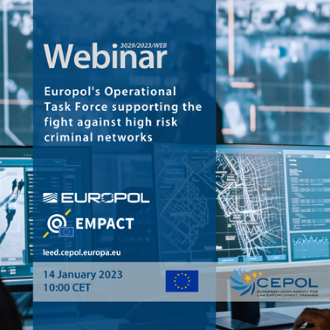 CEPOL Webinar 3029/2023/WEB: Europol's Operational Task Force ...