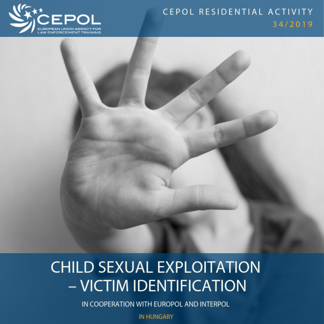 34/2019 Child sexual exploitation – victim identification | CEPOL