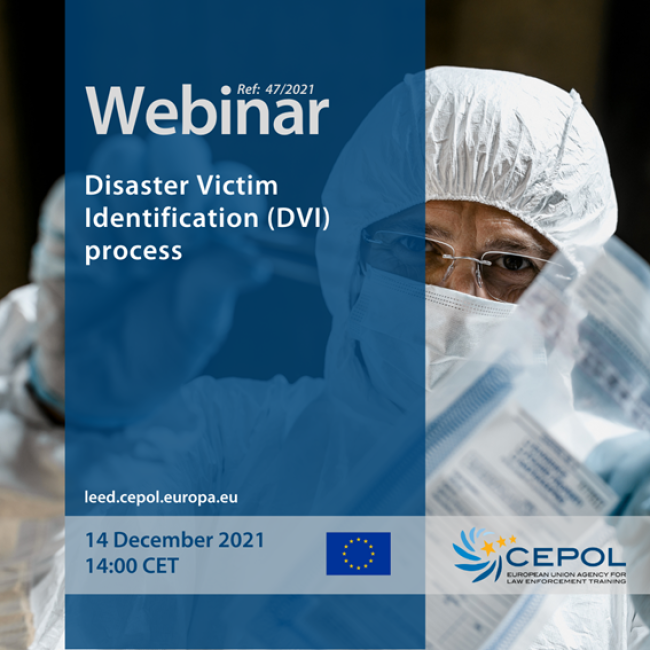 Webinar 47/2021: Disaster Victim Identification (DVI) process | CEPOL
