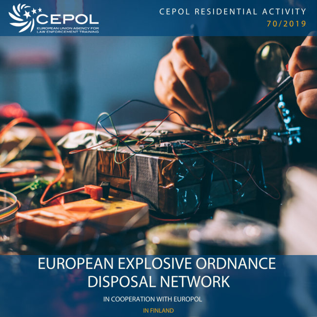 70/2019 European Explosive Ordnance Disposal Network | CEPOL